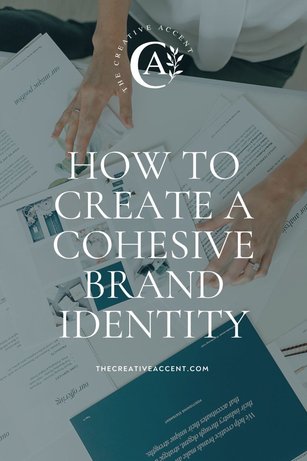 5 practical tips to create a cohesive brand identity - The Creative Accent